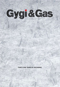 Gygi & Gas: Thirty-one Years of Exchange, Fabrice Gygi, 2008