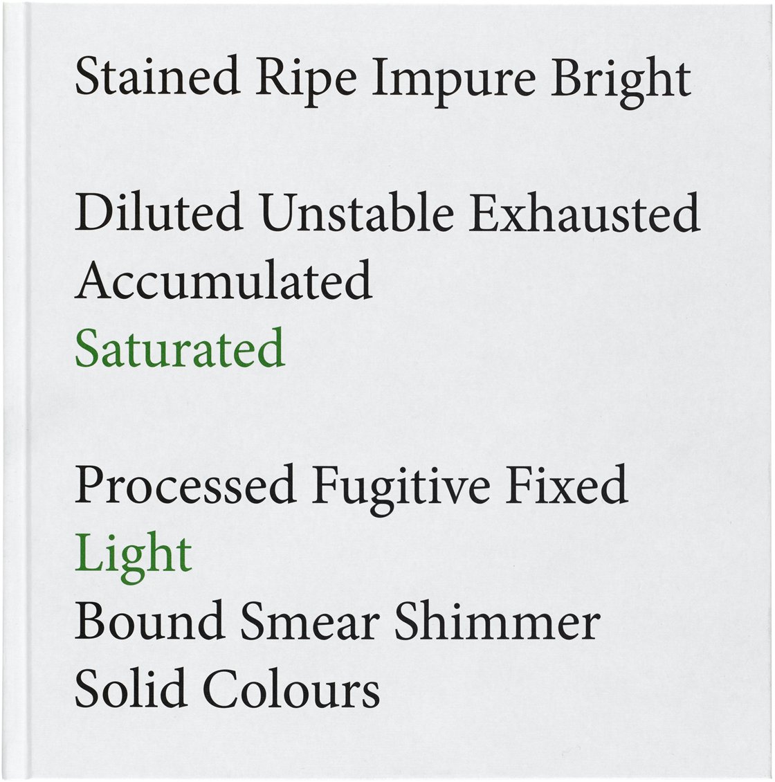 Saturated Light, , 2021